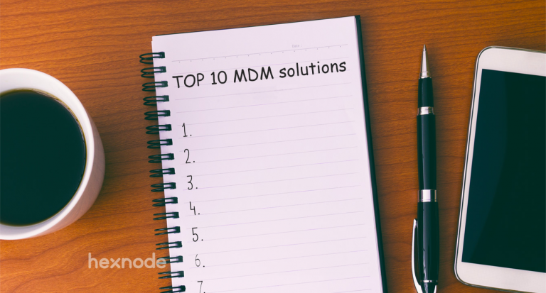 Top 10 MDM solutions - Choose the right MDM - Hexnode Blogs