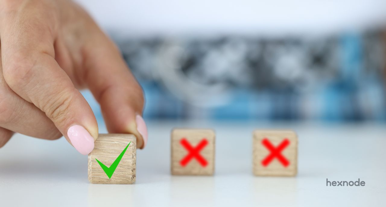 Switching to Hexnode: The Dos and the Don'ts Switching to Hexnode: The Dos and the Don'ts