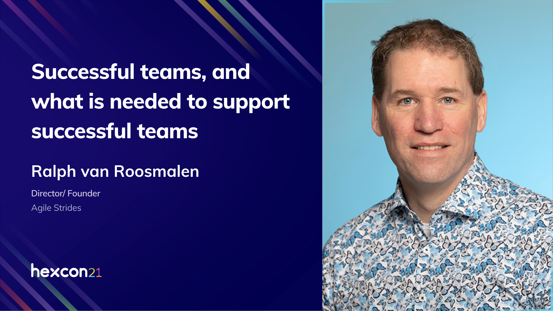 Successful teams, and what is needed to support successful teams - Hexcon21