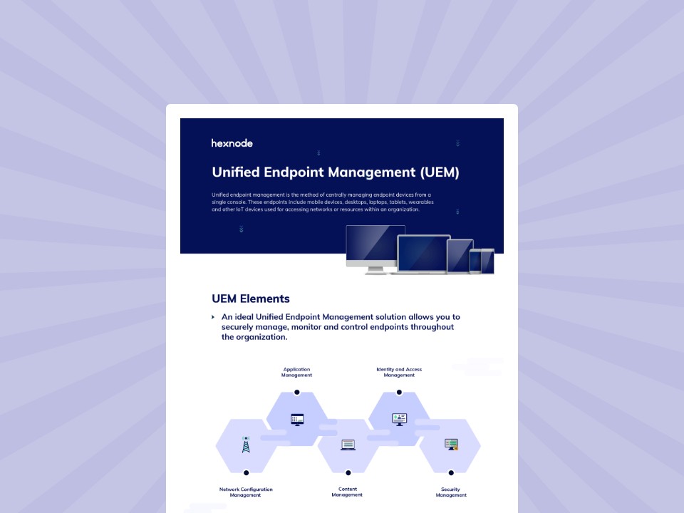 What is Unified Endpoint Management (UEM)?